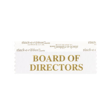 BOARD OF DIRECTORS Stack-A-Ribbon® , 4" x 1-5/8" SBOODWHGO |pc/nametag ...